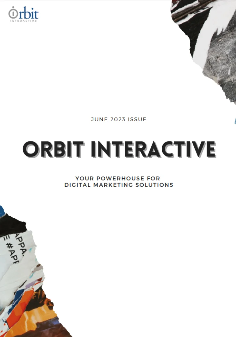 Digital Marketing Services : June Issue 2022 | Orbit Interactive